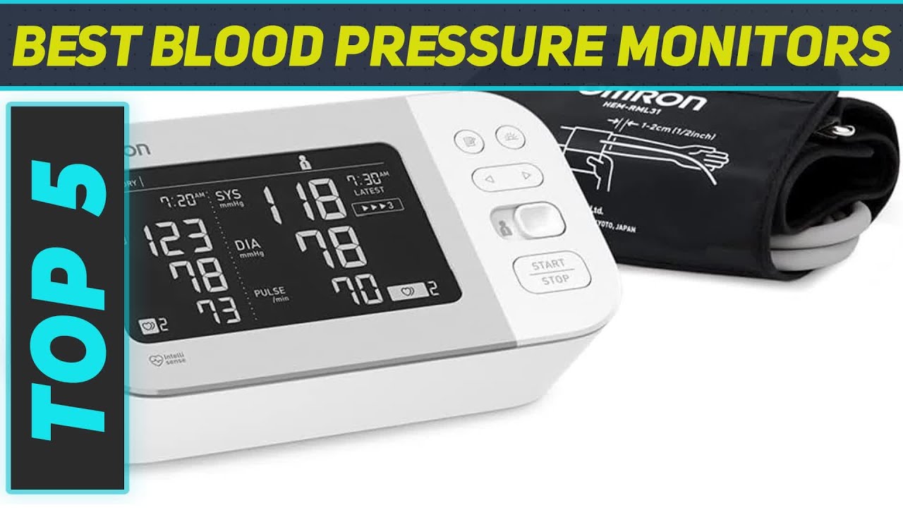 5 Best Blood Pressure Monitors in 2024 - YouTube