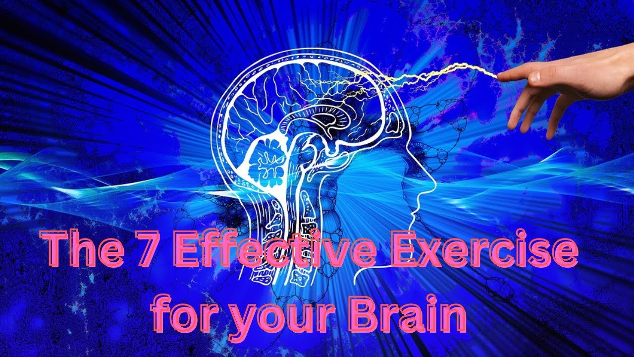 The 7 Effective Exercise for your Brain ,#challenge ,#brain - YouTube