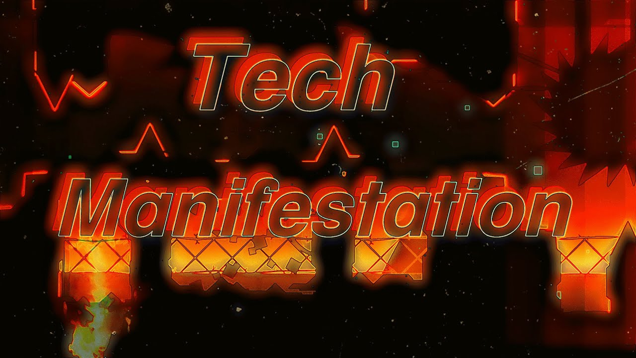 Tech Manifestation by PleoSlim RMD (EXTREME DEMON) | Geometry Dash 2.2 ...
