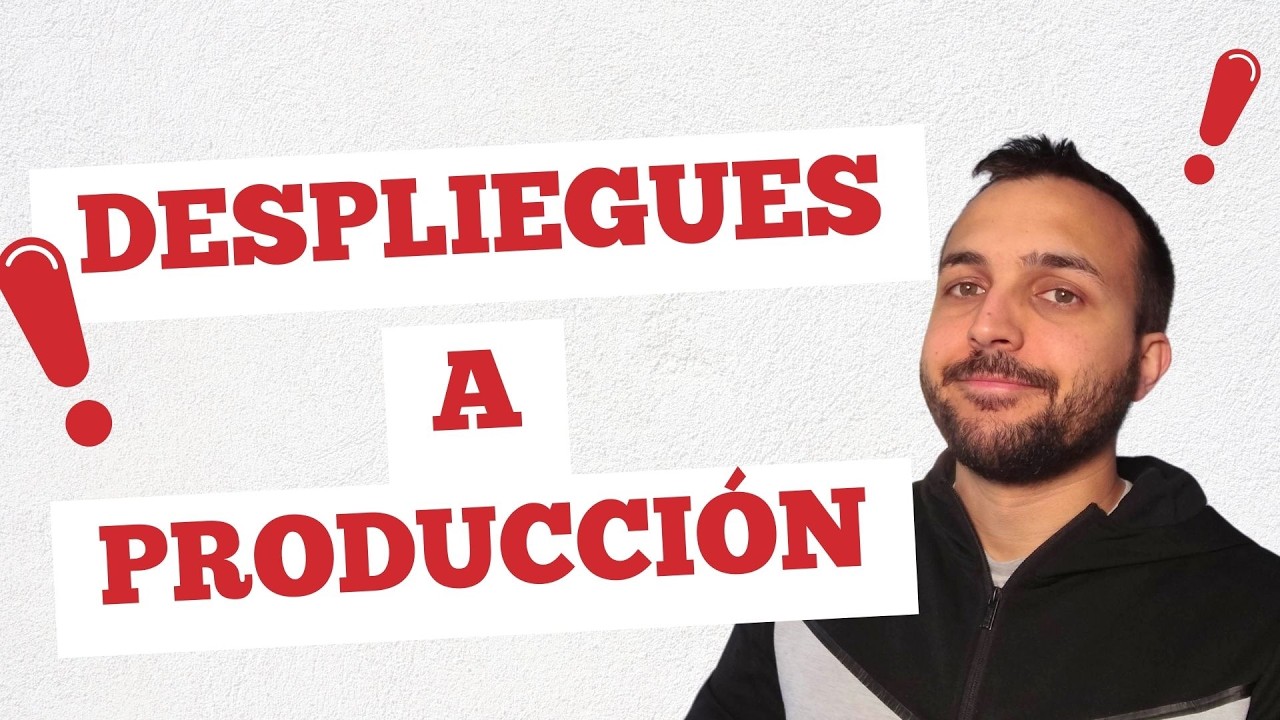 Despliegue a Producción: Tipos, Riesgos y Mejores Prácticas - YouTube