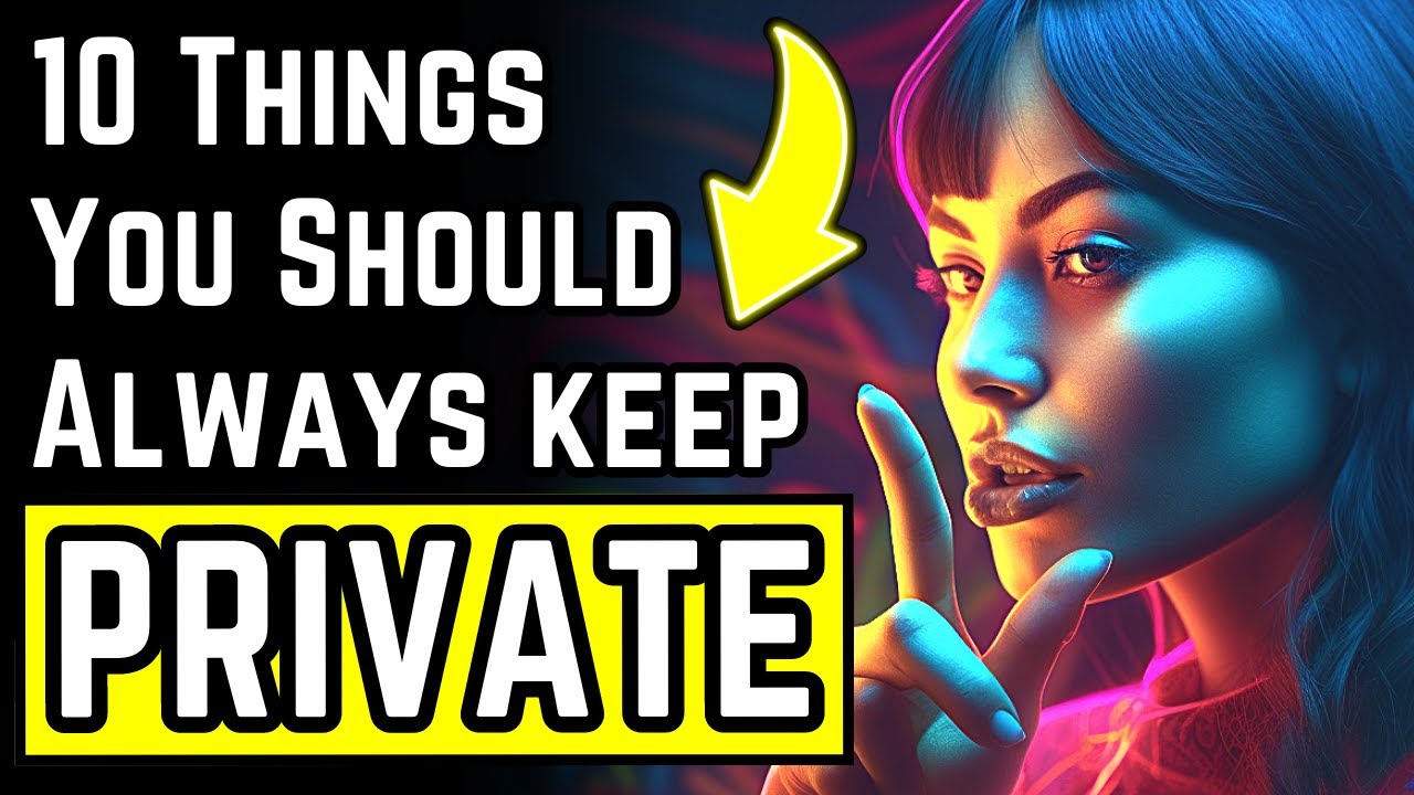 Never Share THIS (10 Things You Should Always Keep Private - Backed By ...