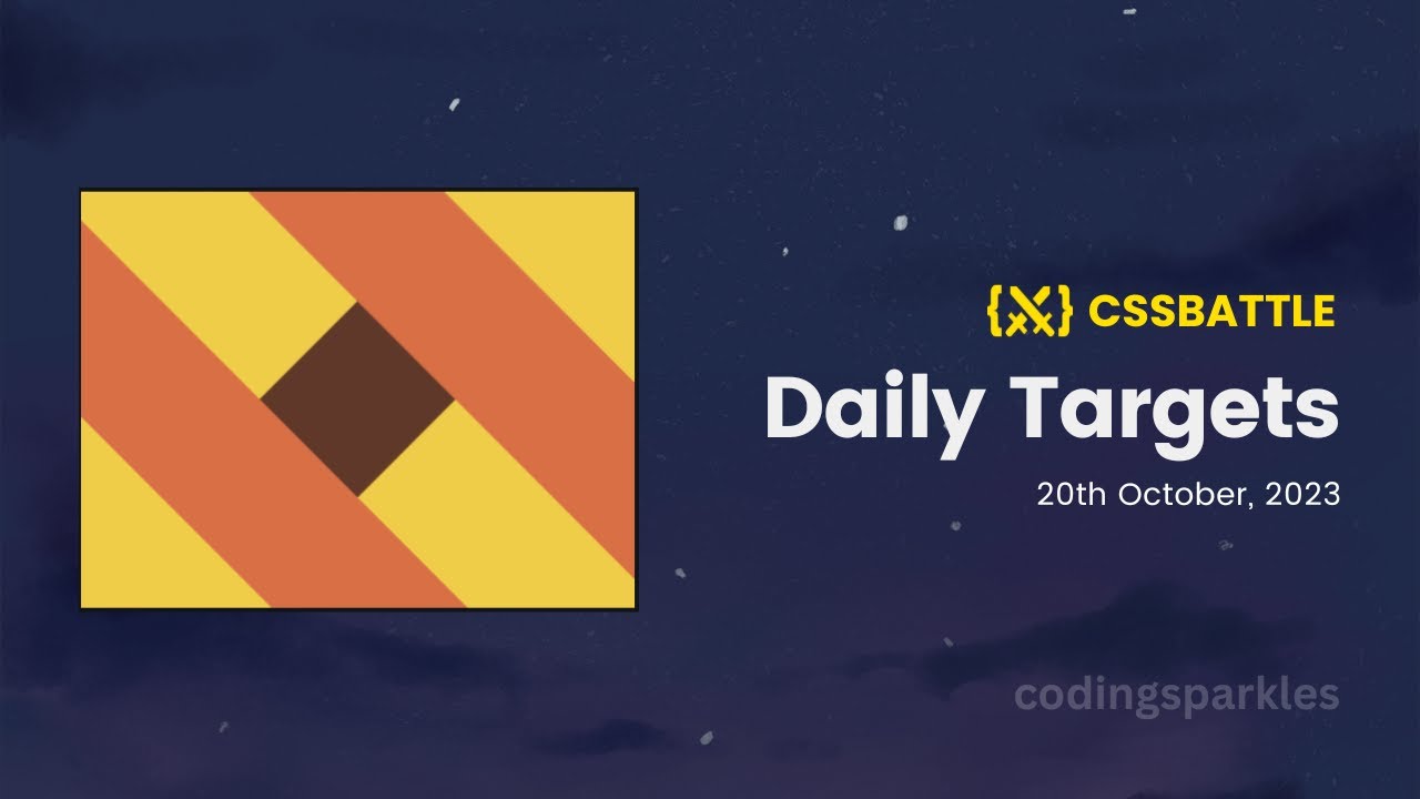 Css Battle Daily Targets Solution 20th October 2023 Css Cssbattle Youtube