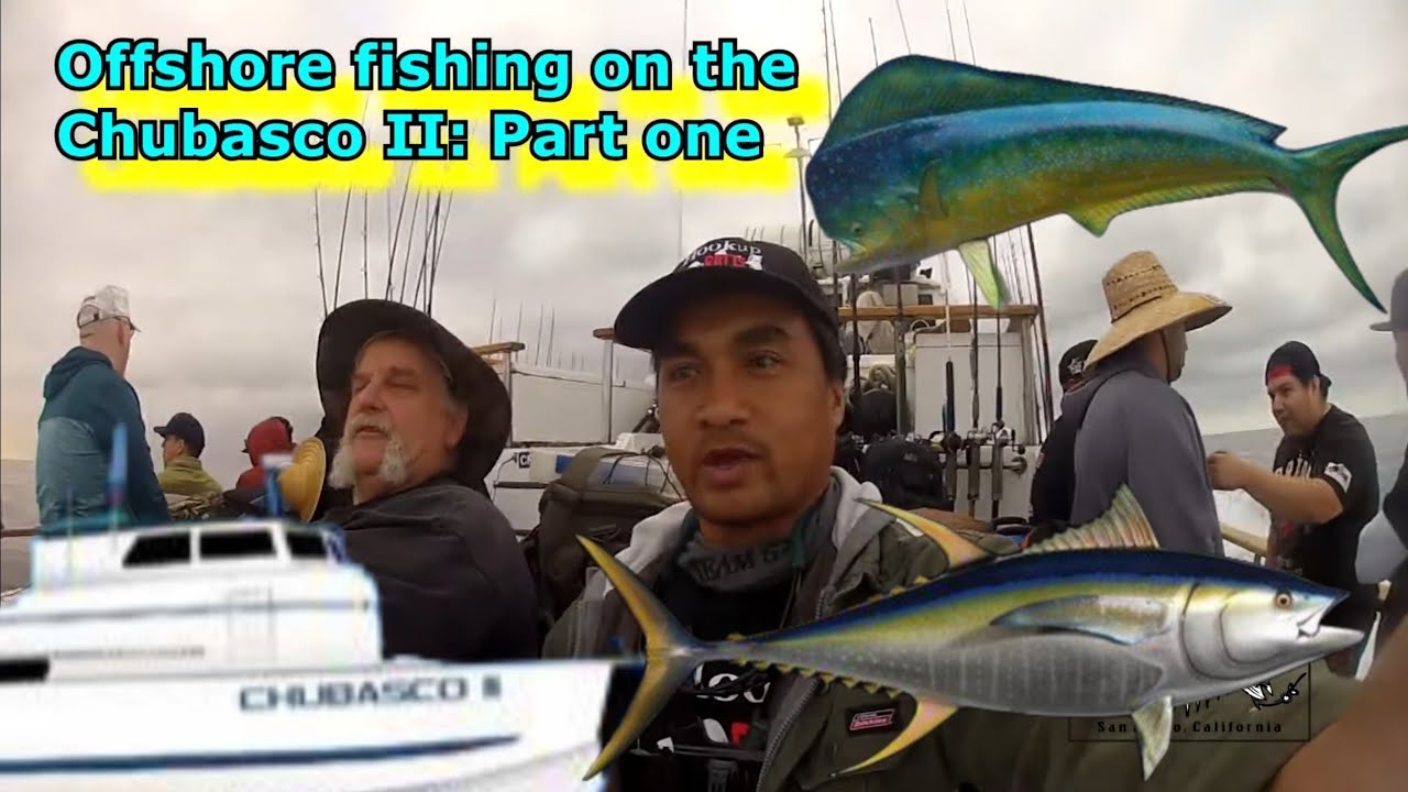 Offshore fishing on the Chubasco II: Part one - YouTube