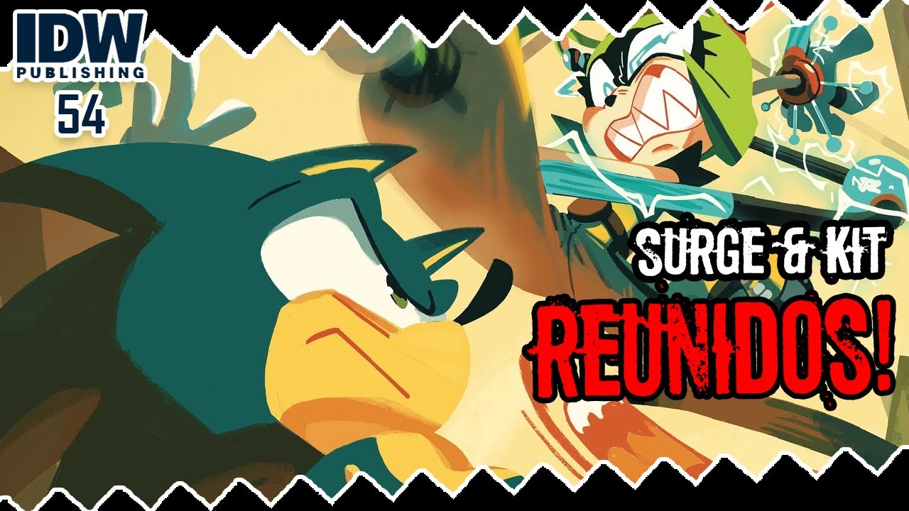 Sonic IDW Comics #54 | Surge & Kit REUNIDOS! - YouTube
