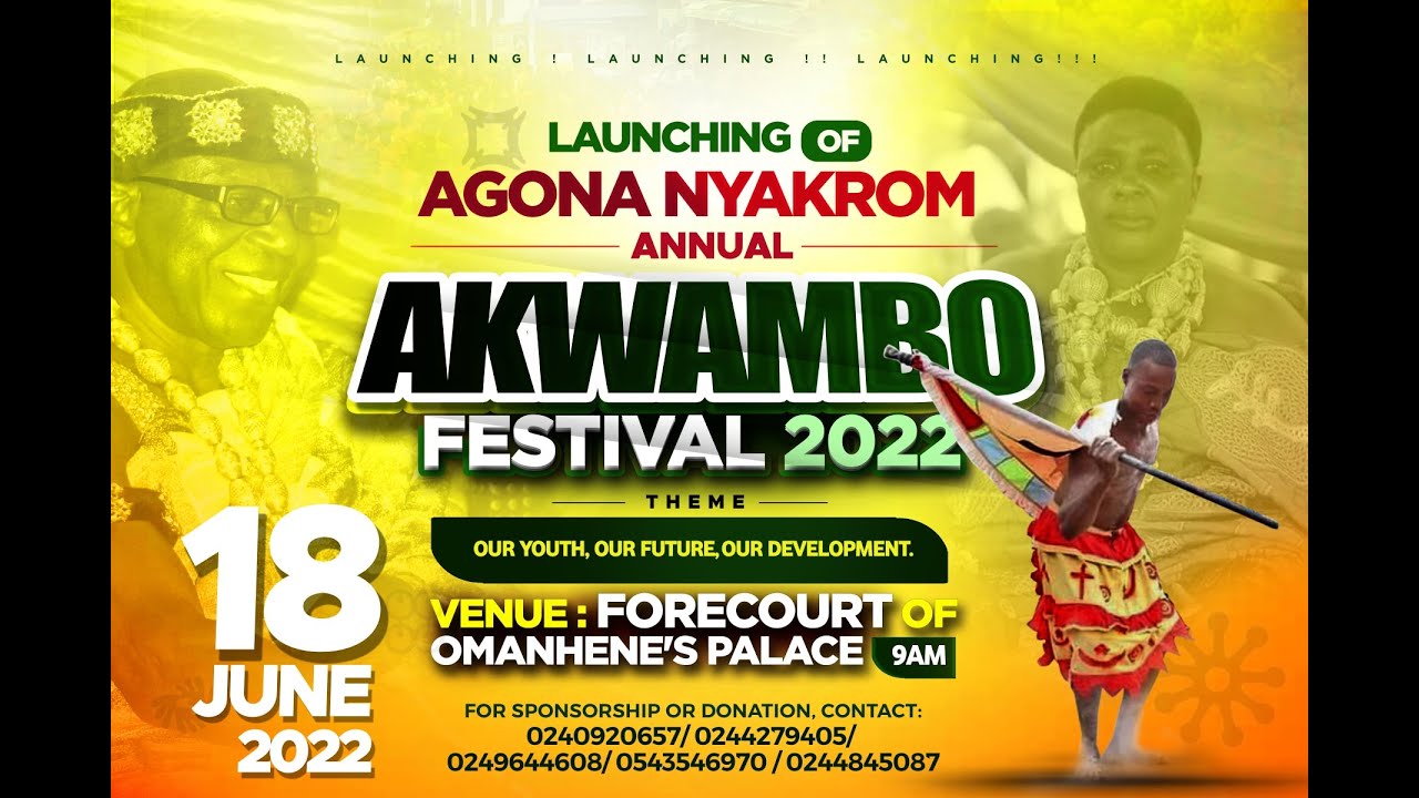 Launching of Agona Nyakrom Akwambo Festival 2022 ad - YouTube