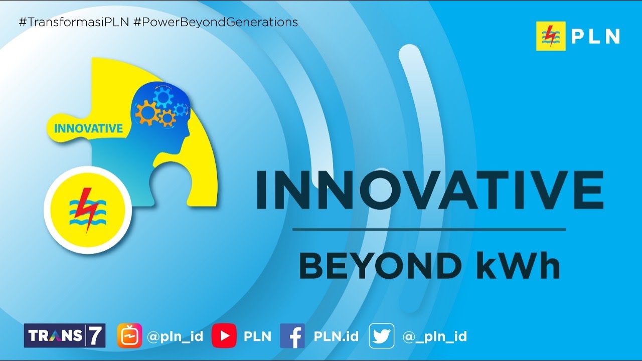 INNOVATIVE: BEYOND kWh #TransformasiPLN #PowerBeyondGenerations - YouTube