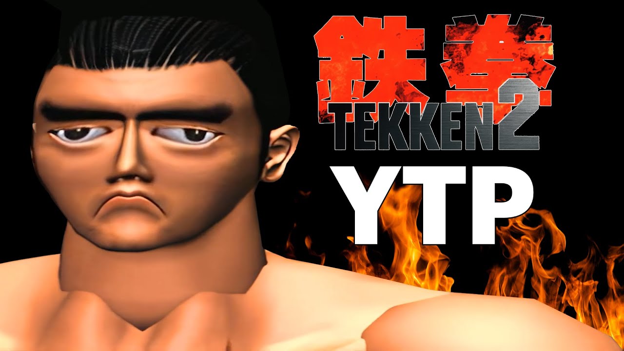 TEKKEN 2 [YTP] - YouTube