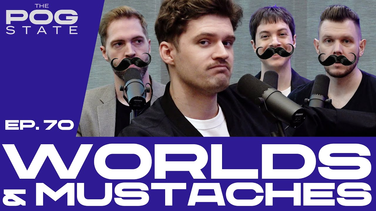 EP.70 WORLDS & MUSTACHES | THE POG STATE - YouTube