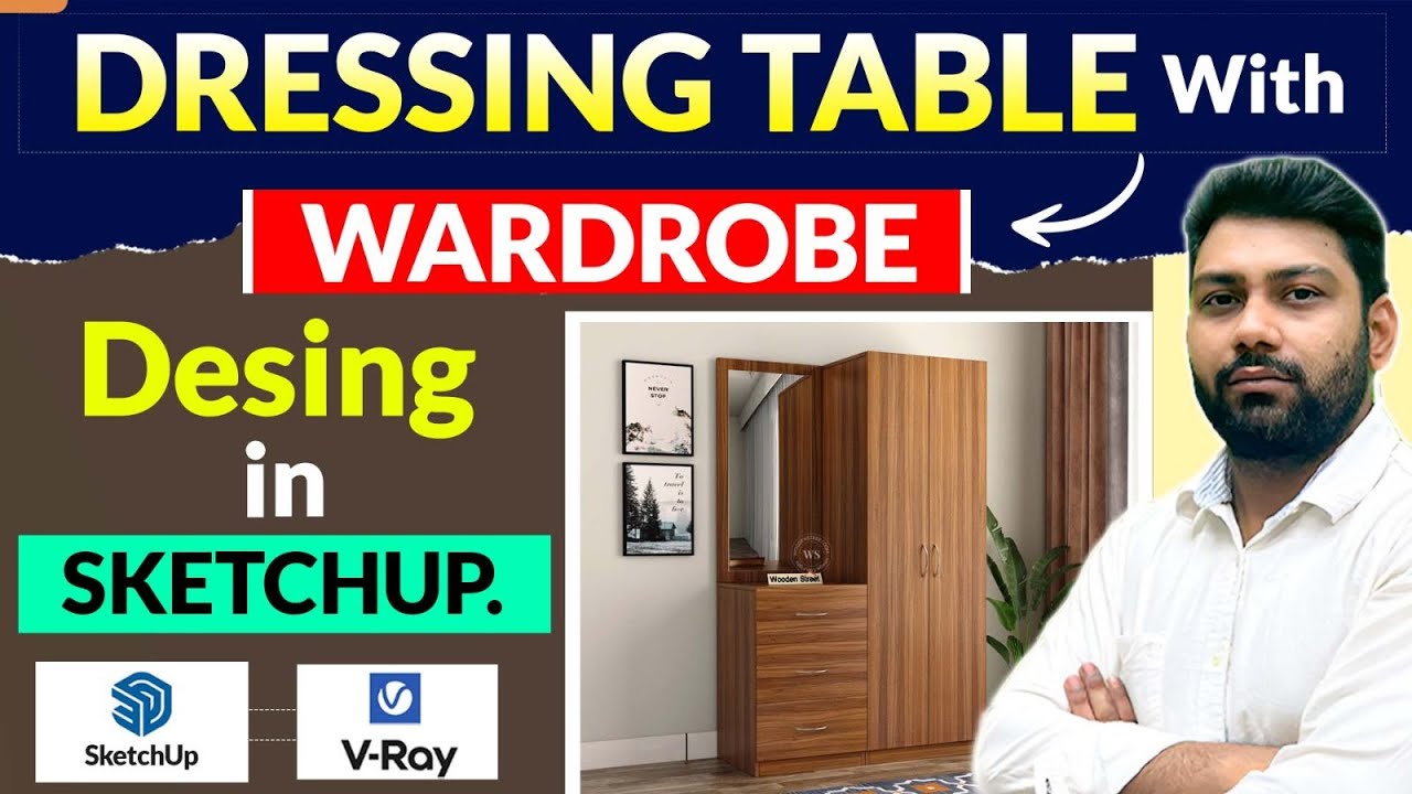 How to Design Dressing Table in Sketchup with vray | Sketchup Tutorial ...