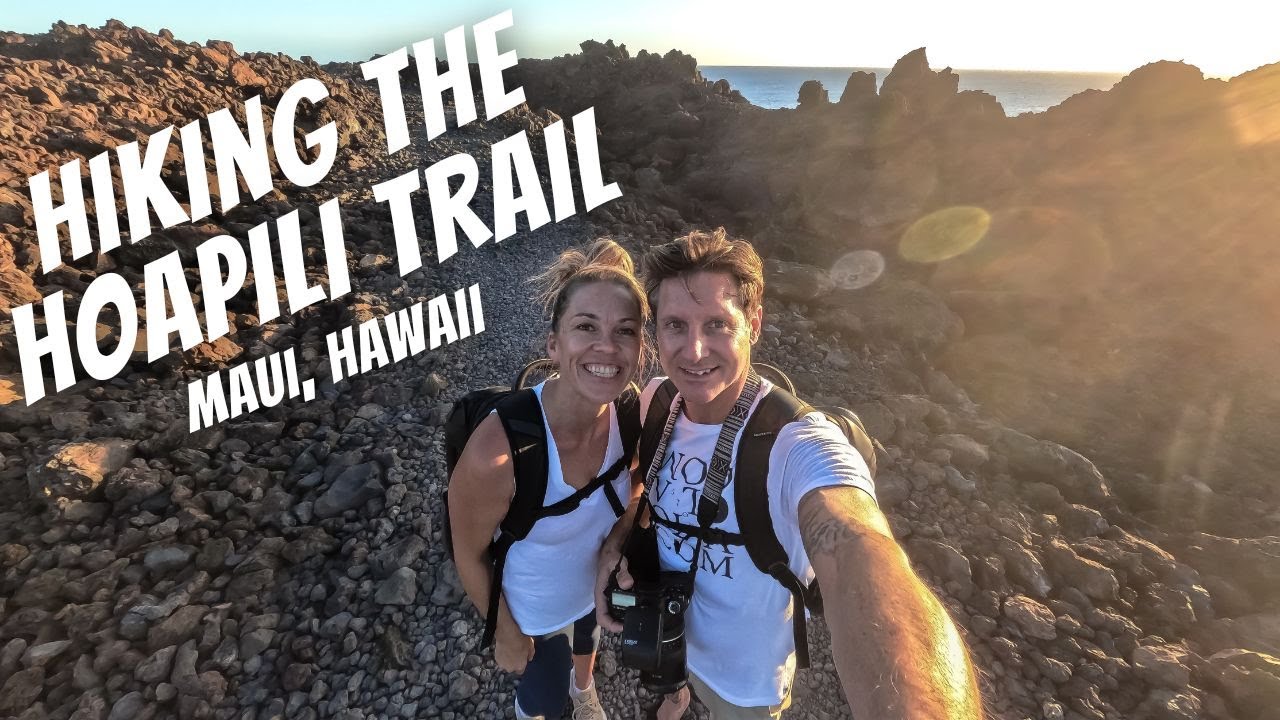 Hiking Hoapili Trail aka Kings Trail Maui, Hawaii - One of the Best ...