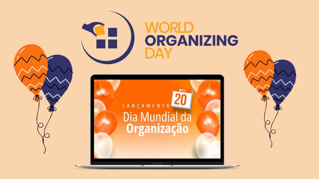 WOD (World Organizing Day) - Dia Mundial da Organizaçāo | Video Oficial ...