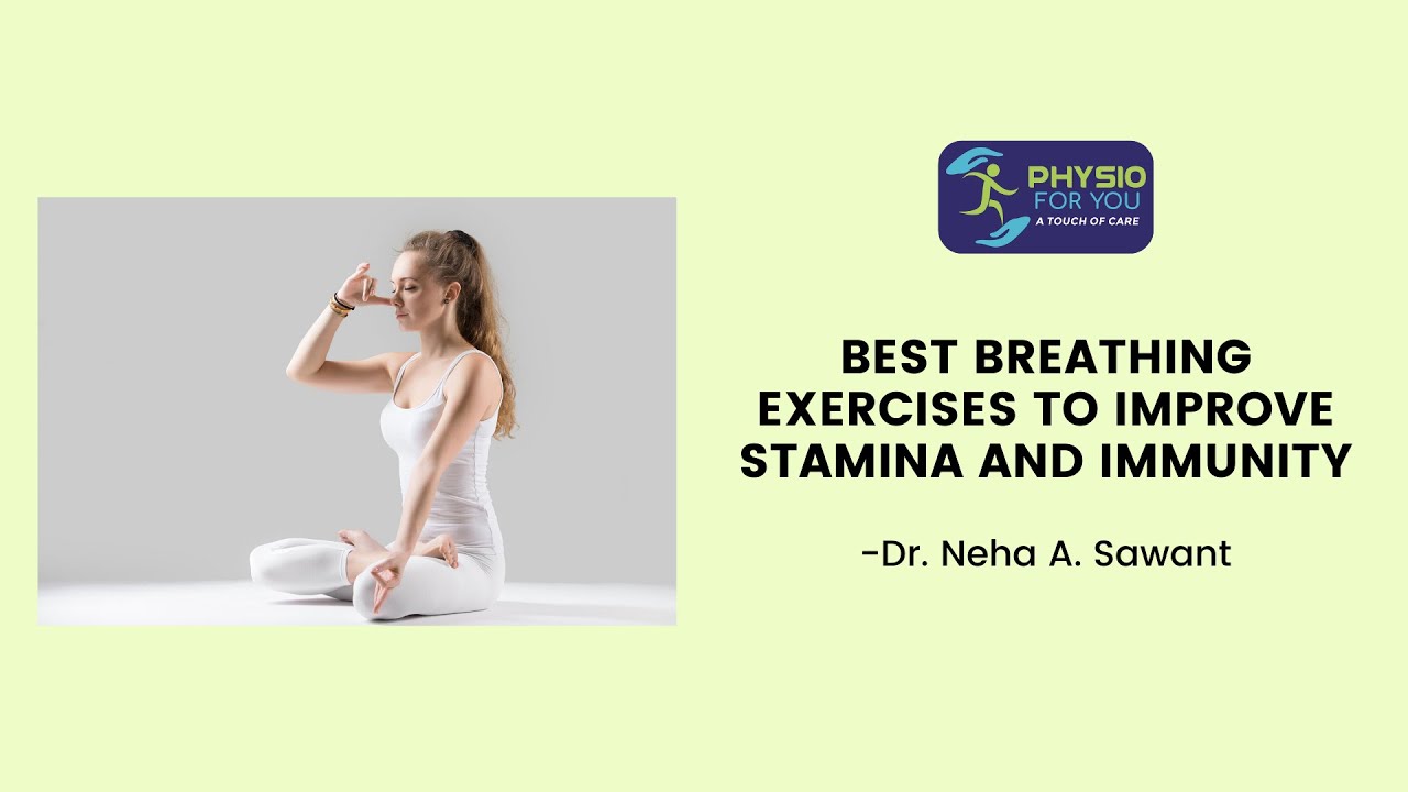 Best Breathing Exercises To Improve Stamina And Immunity| Dr.Neha ...
