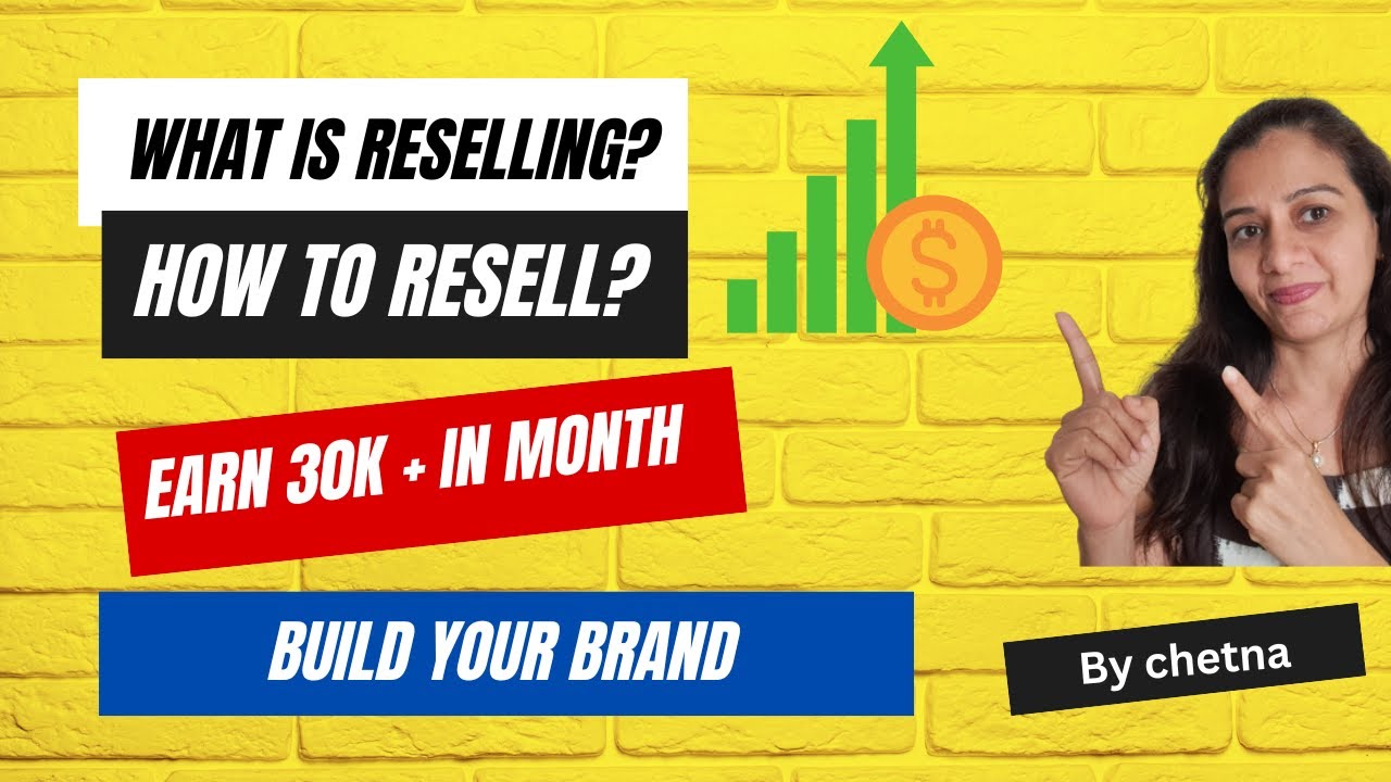 What is Reselling? How to resell ? Resell online Earn more then 30000 ...