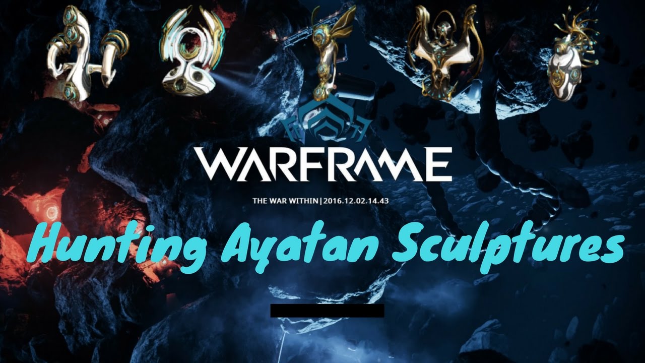 Warframe: How to find Ayatan Sculptures and Stars - YouTube