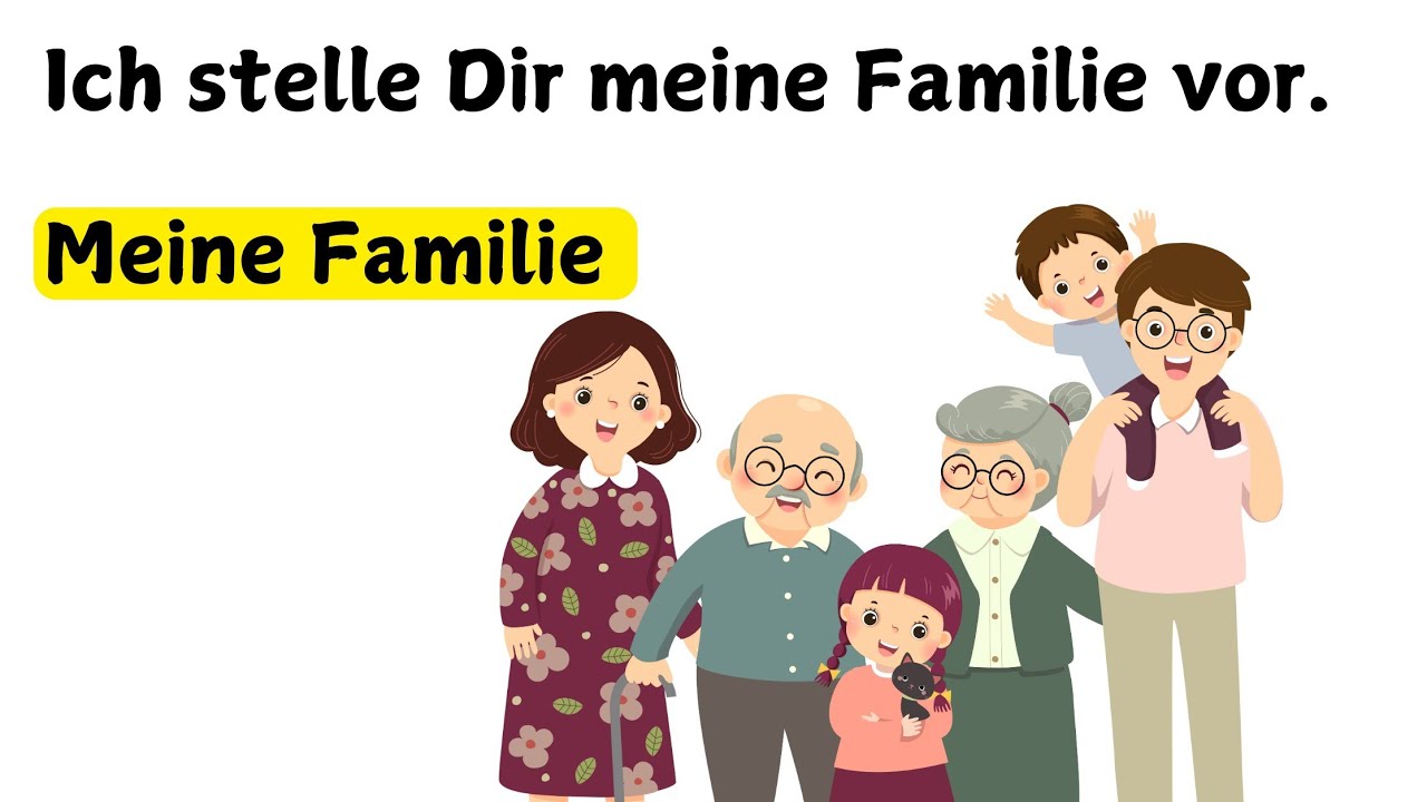 Meine Familie Deutsch sprechen und schreiben a2 b1, Ich stell dir meine ...