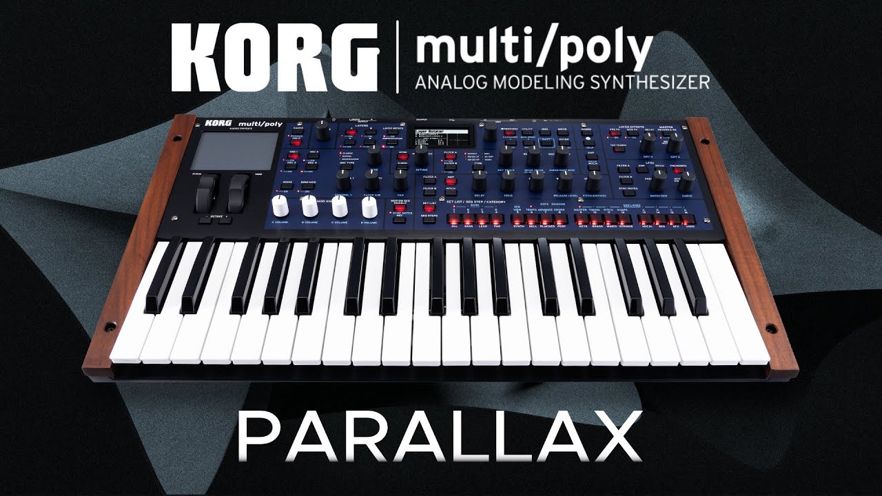 Korg multipoly Presets for Ambient, Techno and Electronica: Parallax ...