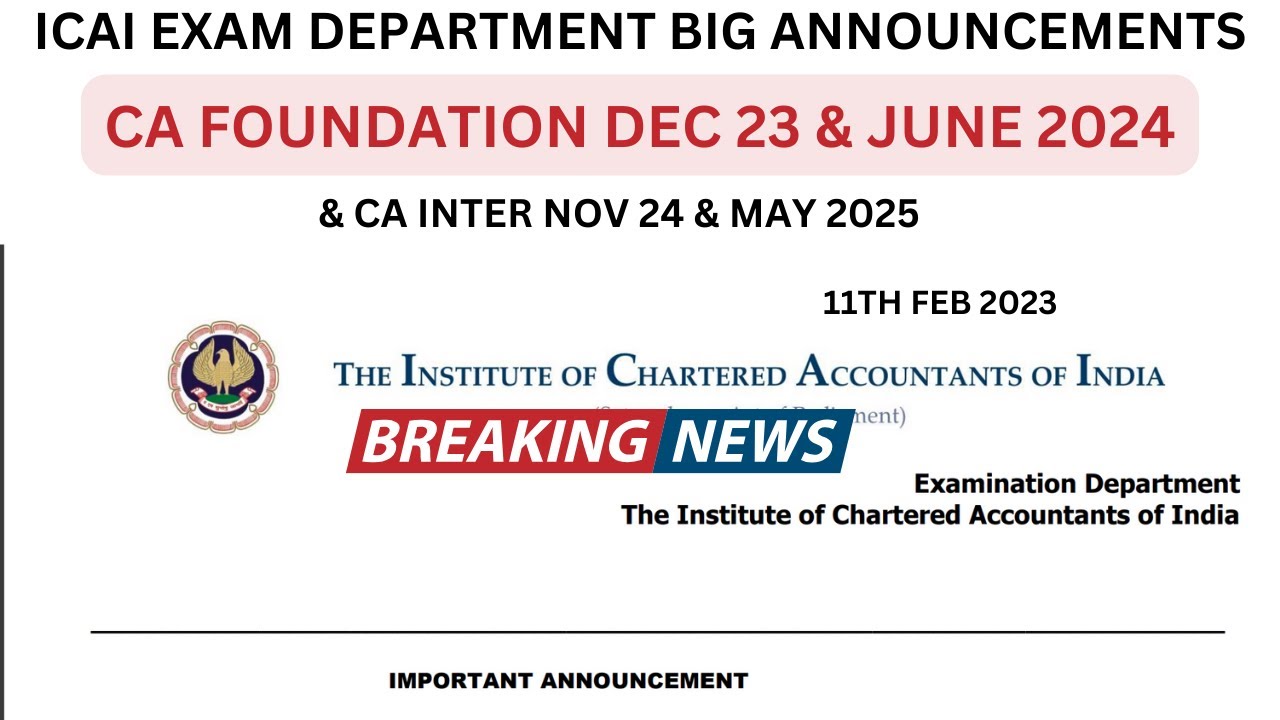ICAI Exam Department Biggest Announcement CA foundation Dec 23 & June ...