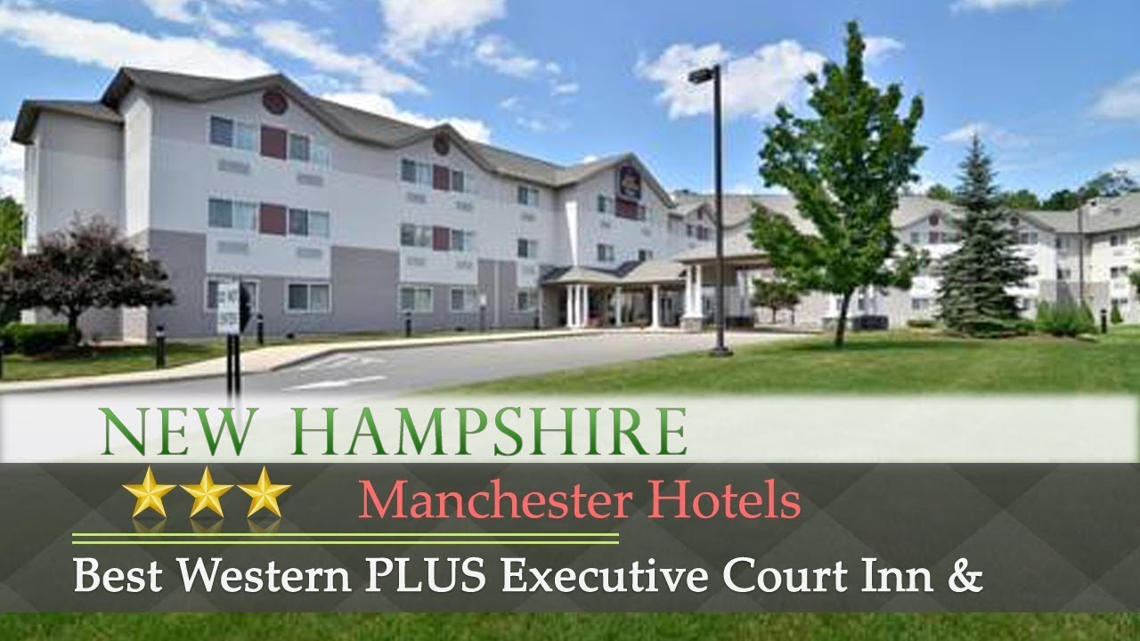 Best Western PLUS Executive Court Inn & Conference Center - Manchester ...