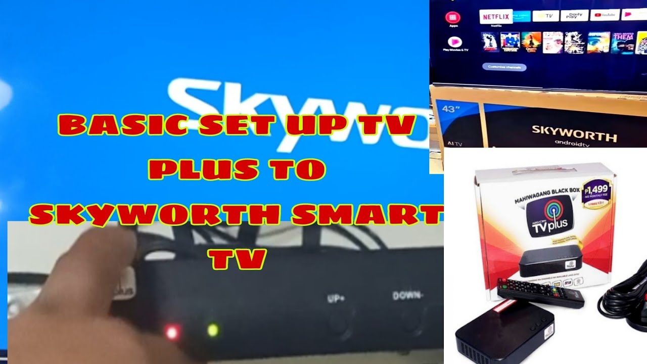BASIC SET UP OR INSTALL SKYWORTH SMART TV TO TV PLUS OR DIGITAL BOX Junlars Vlog - YouTube