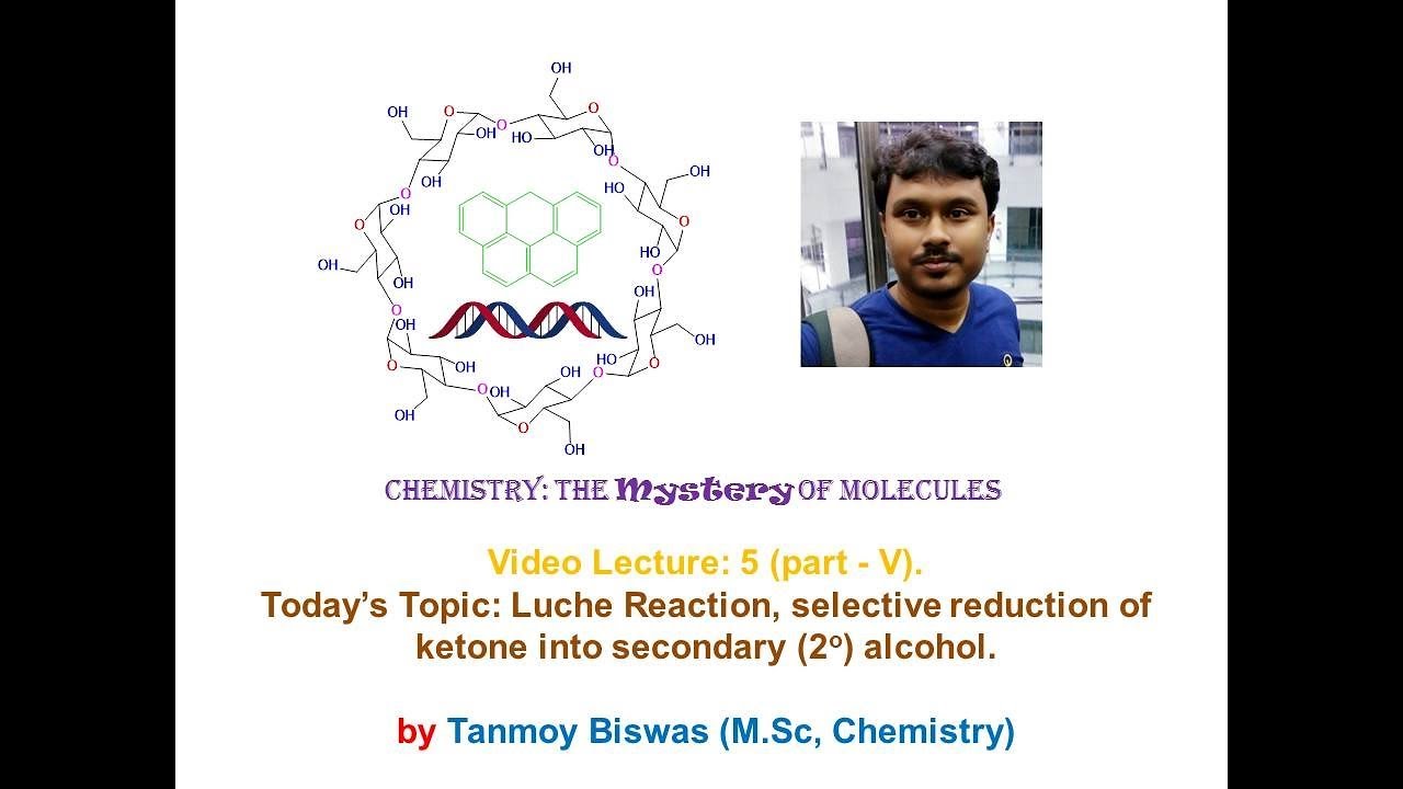 Luche Reaction, selective reduction of ketone into secondary (2o ...