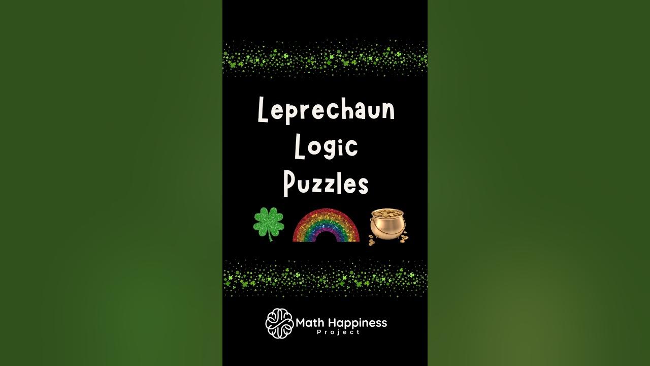 Leprechaun Logic Puzzles: Some St.Patrick's Day Math! 🍀🍀 - YouTube