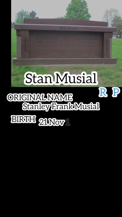 【visit to a grave】Stan Musial【Famous Memorial】#rip #gravestones - YouTube
