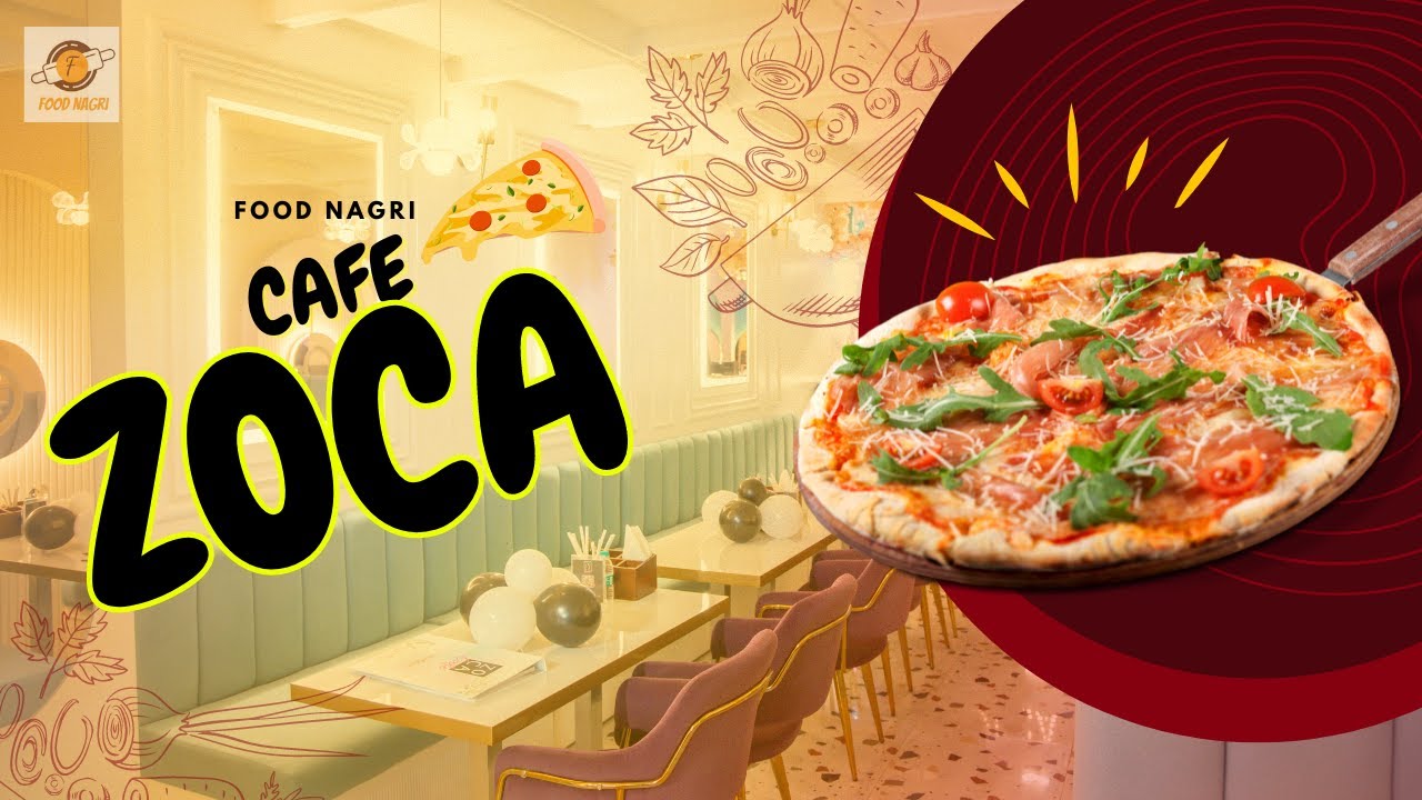 Exploring Zoca Cafe: A Culinary Journey in Indore - YouTube