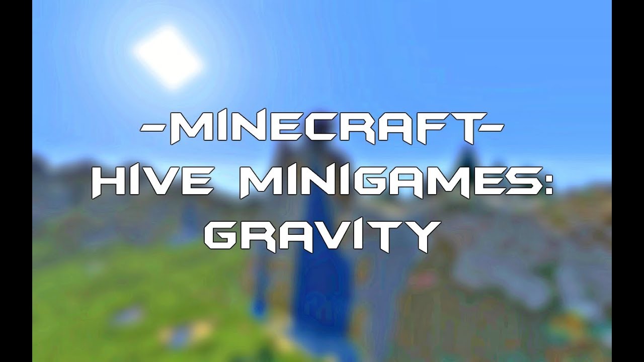 MINECRAFT - THE HIVE - PLAYING GRAVITY - YouTube