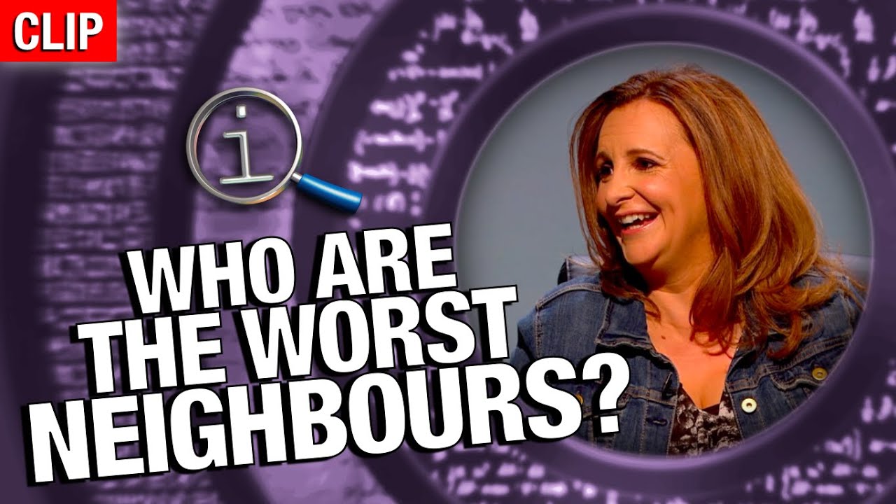 QI | Who Are The Worst Neighbours? - YouTube