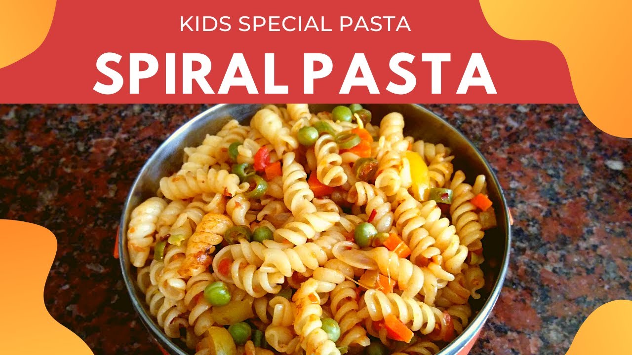 pasta || spiral pasta || kids special || non spicy || easy to cook ...