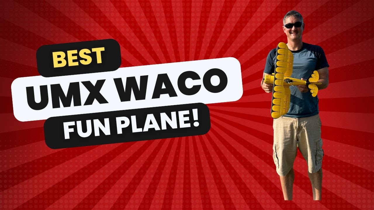 One of my Favorite UMX's - WACO! - YouTube
