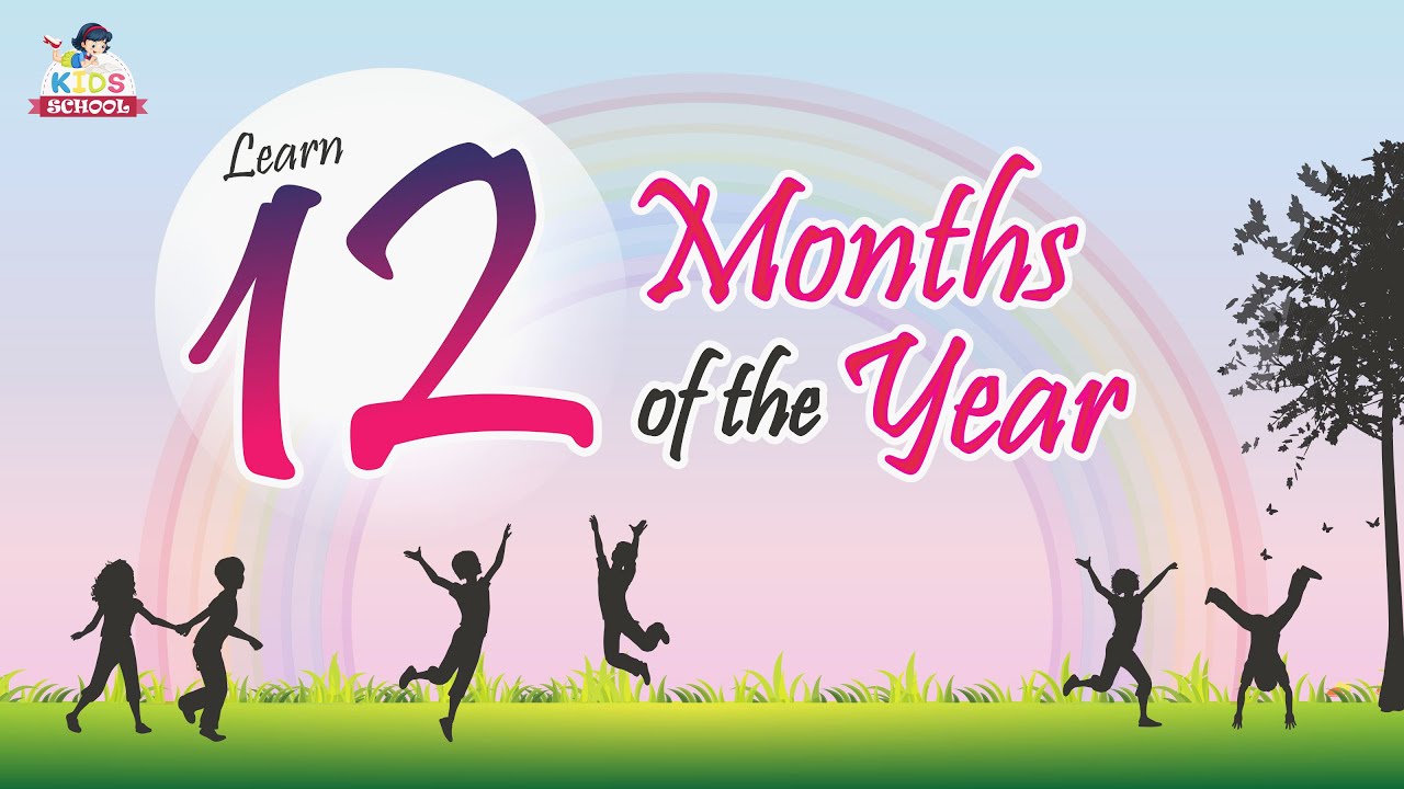 Months of the Year || 12 Months in a Year || Months of the Year for ...