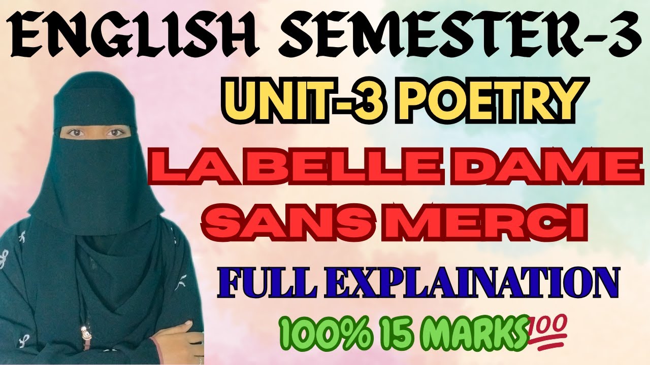 La Belle Dame Sans Merci Poem explaination | Degree 3rd semester ...