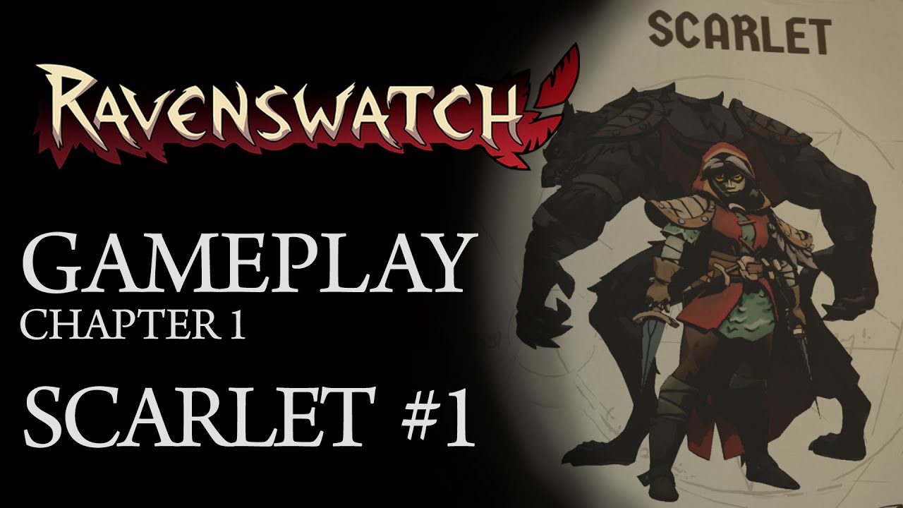Ravenswatch - Scarlet The Red Hood Gameplay #1 (Chapter 1) - YouTube
