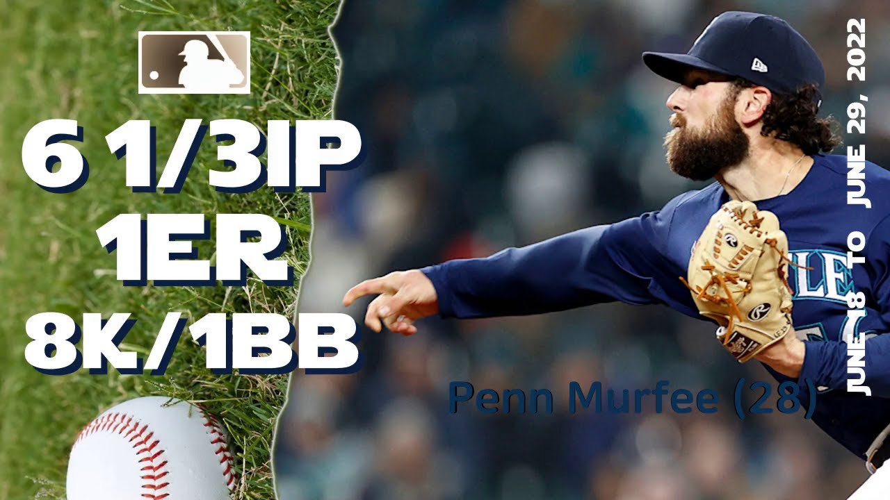 Penn Murfee | June 18 ~ June 29, 2022 (5G) | MLB highlights - YouTube