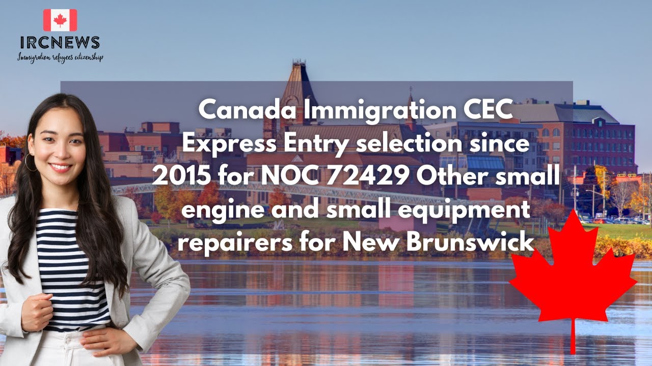 CEC Express Entry for NOC 72429 Other small engine and small equipment ...