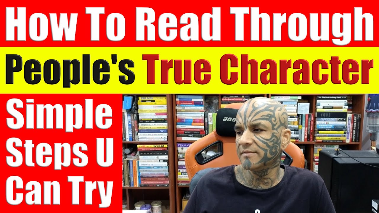 How To Read Through People's True Character & Analyze People's ...