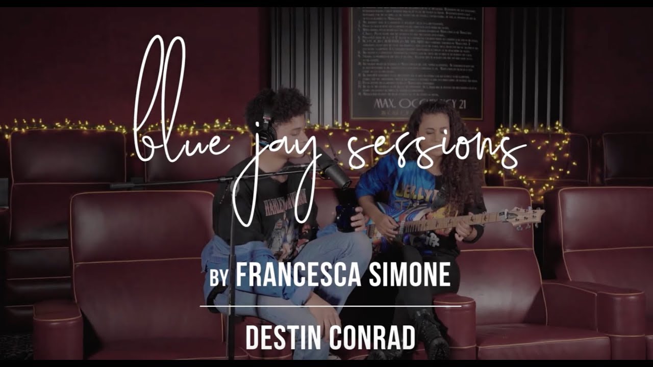Francesca Simone X Destin Conrad Blue Jay Session - YouTube