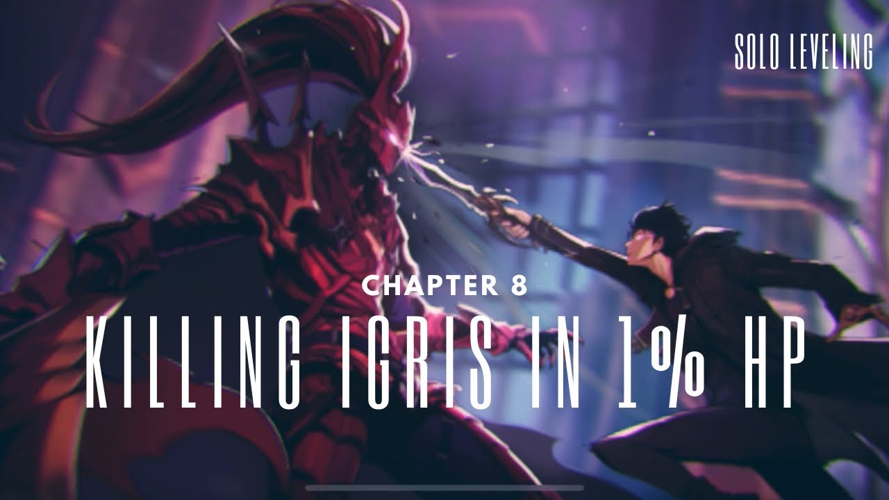 Finally, sung jinwoo defeat Igris the red in 1% HP | chapter 8 | solo ...