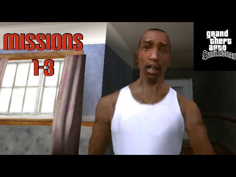 GRAND THEFT AUTO SAN ANDREAS (GTA SA) MISSIONS 1-3 PLAYTHROUGH GAMEPLAY ...