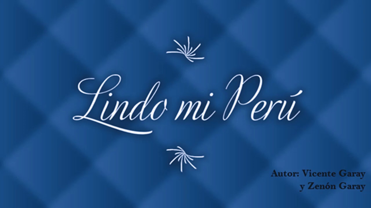 Lindo mi Perú - YouTube