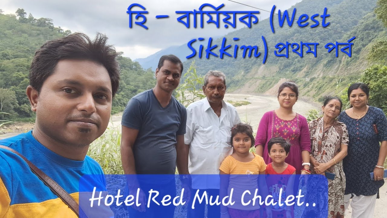 Darjeeling Mail l Hee Bermiok l Hotel Red Mud Chalet night experience ...