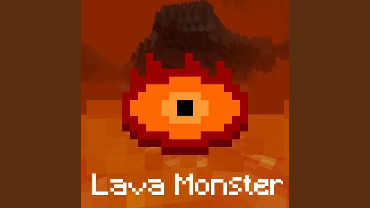 Lava Monster - YouTube