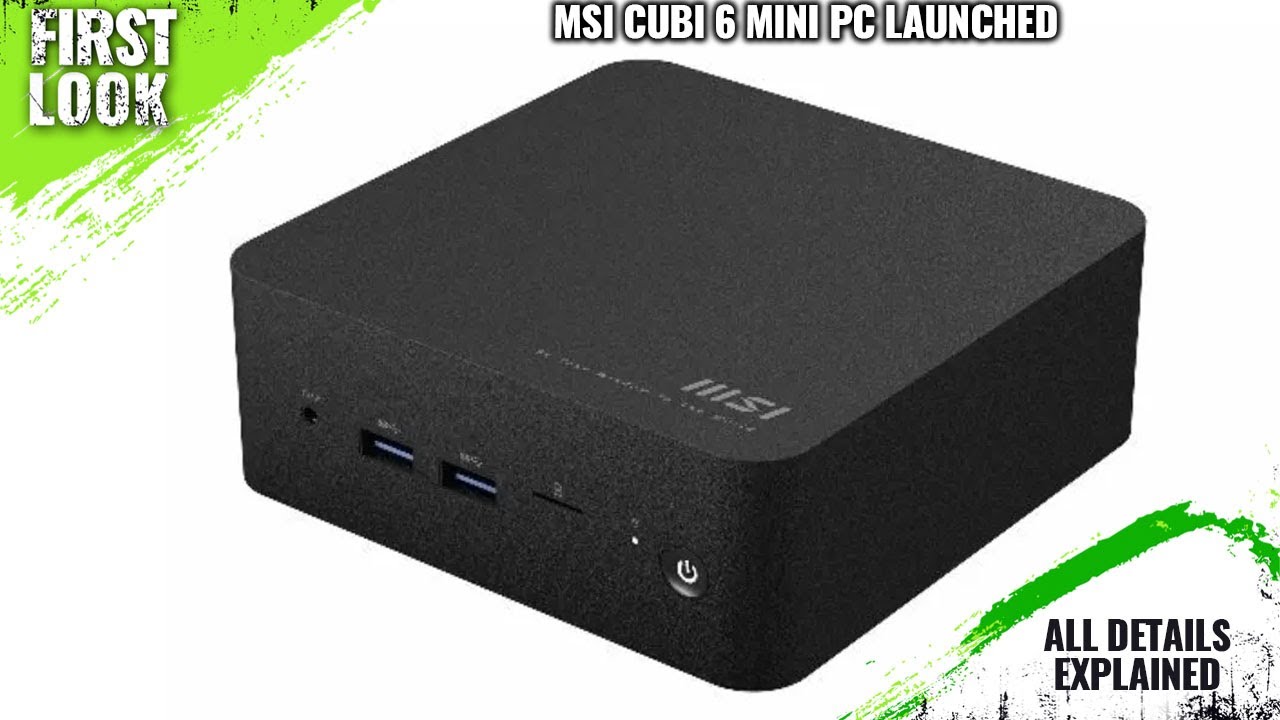 MSI Cubi 6 Mini PC Launched With Raptor Lake U Processor - Explained ...