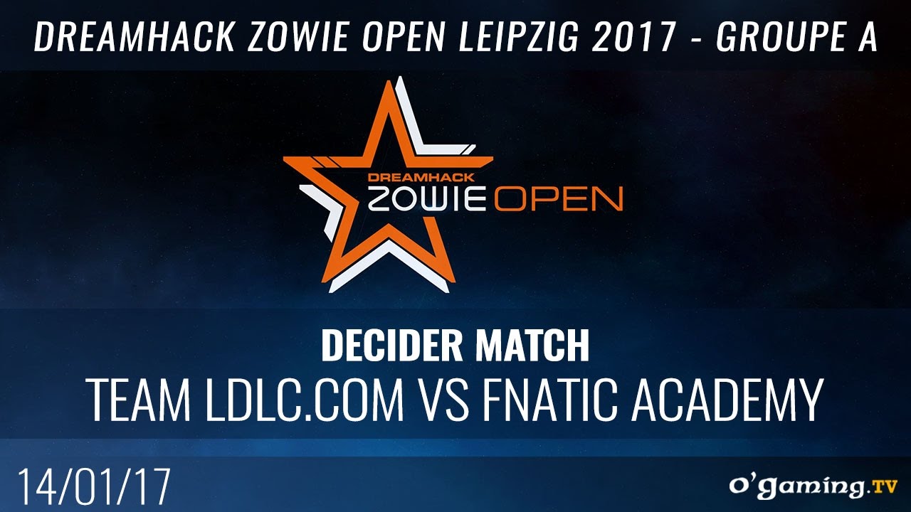 Team LDLC.com vs Fnatic Academy - DreamHack Zowie Open Leipzig 2017 ...