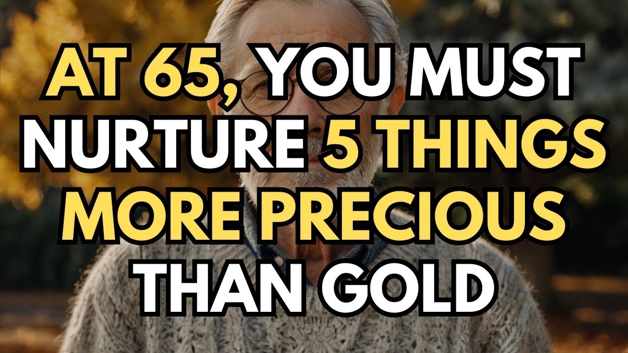 Living a Long Life Cultivate These 5 Things Well After Age 65 Those Who ...
