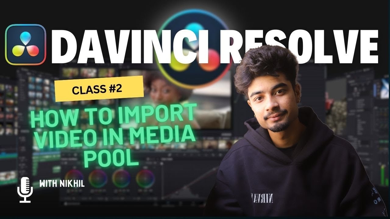 IMPORT Video into DaVinci Resolve MEDIA POOL Made EASY? MASTER CLASS ...