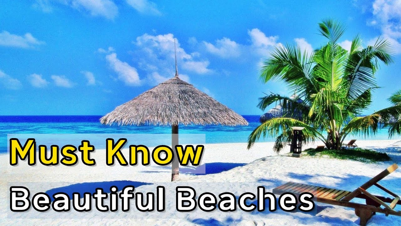 Top 3 Beautiful Beaches (check before too late) - YouTube
