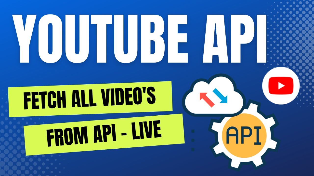 3 Fetch Videos List From Youtube Api Use In Project Complete Knowledge Youtube