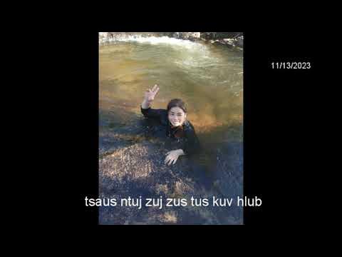 tsaus ntuj zuj zus lawm tus kuv hlub - YouTube